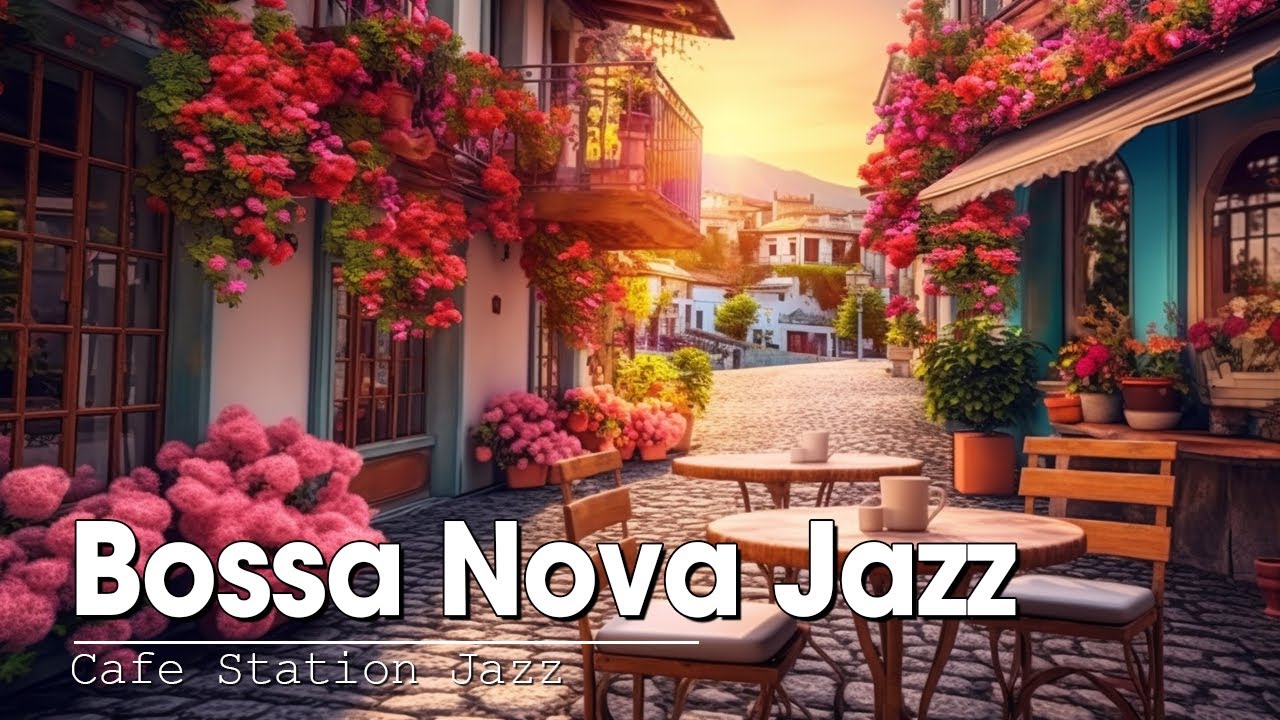 Summer Coffee Jazz ☕ Street Coffee Shop Ambience with Bossa Nova Music ...