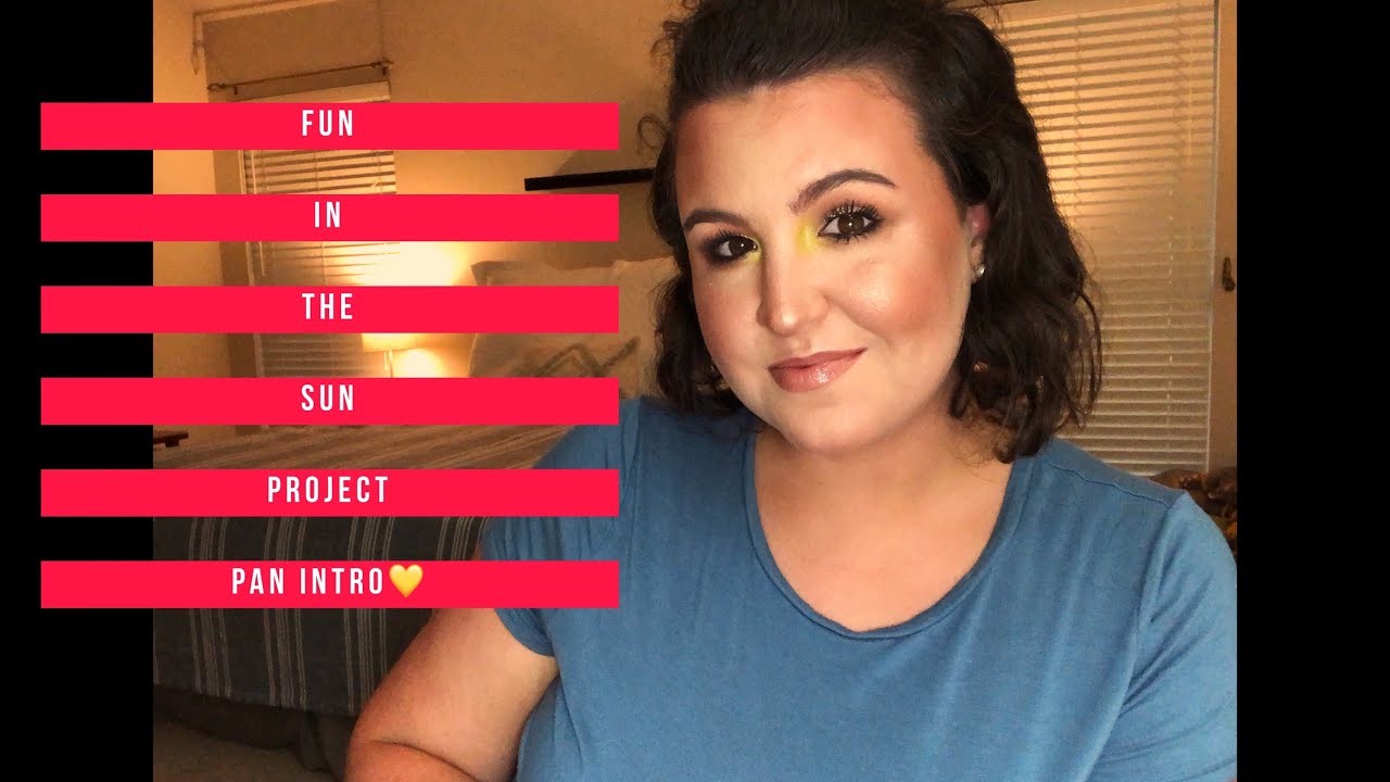 FUN IN THE SUN PROJECT PAN INTRO - YouTube