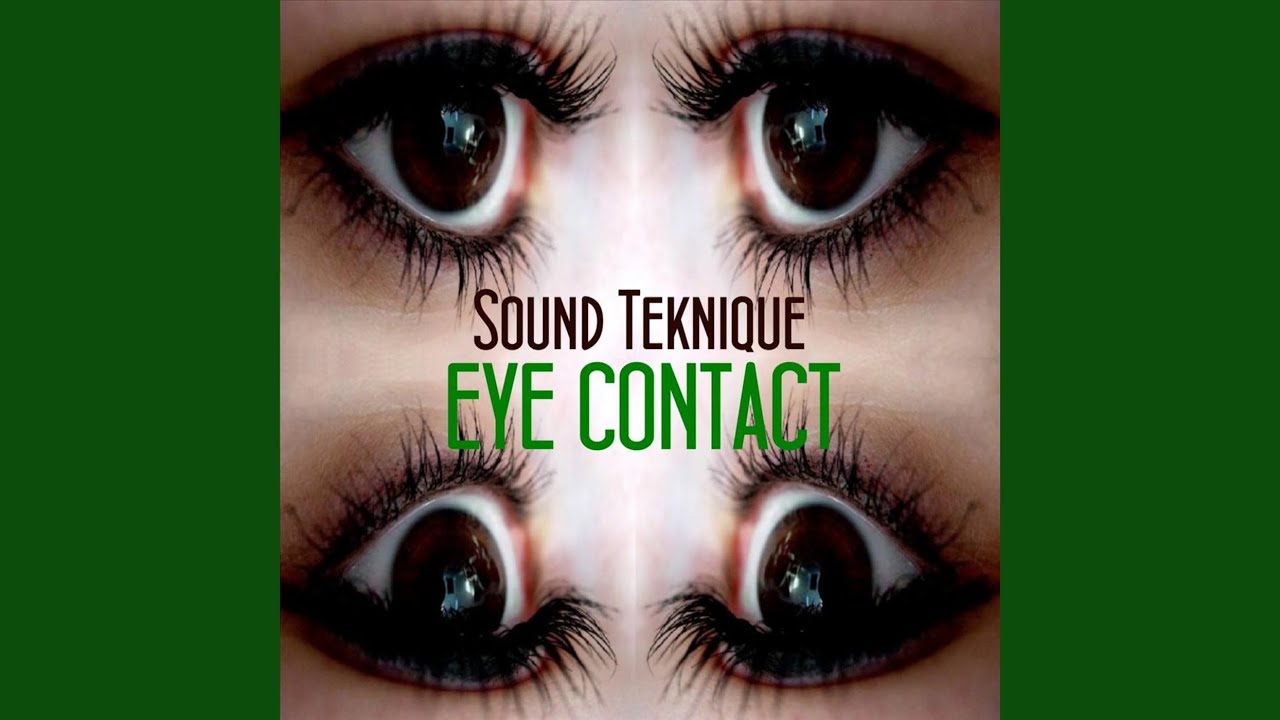 Eye Contact - YouTube