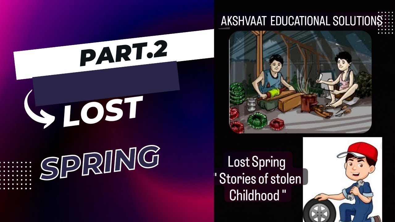 Flamingo Class 12 |Chapter 2 | Lost Spring Part 2| Mukesh | Akshvaat Educational Solutions - YouTube