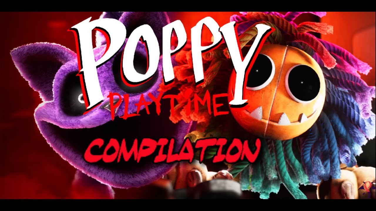 POPPY PLAYTIME COMPILATION OF JUMPSCARES AND RAGE! - YouTube