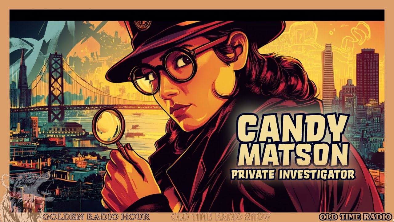 Join the Fearless Candy Matson on Her Thrilling Cases! 🕵️‍♀️🔍 - YouTube