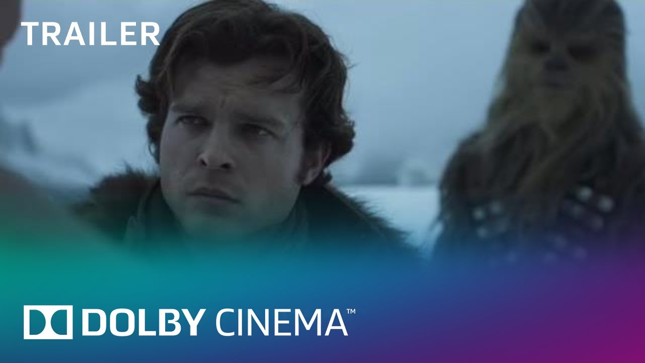 Solo: A Star Wars Story - Official Trailer | Dolby Cinema | Dolby - YouTube