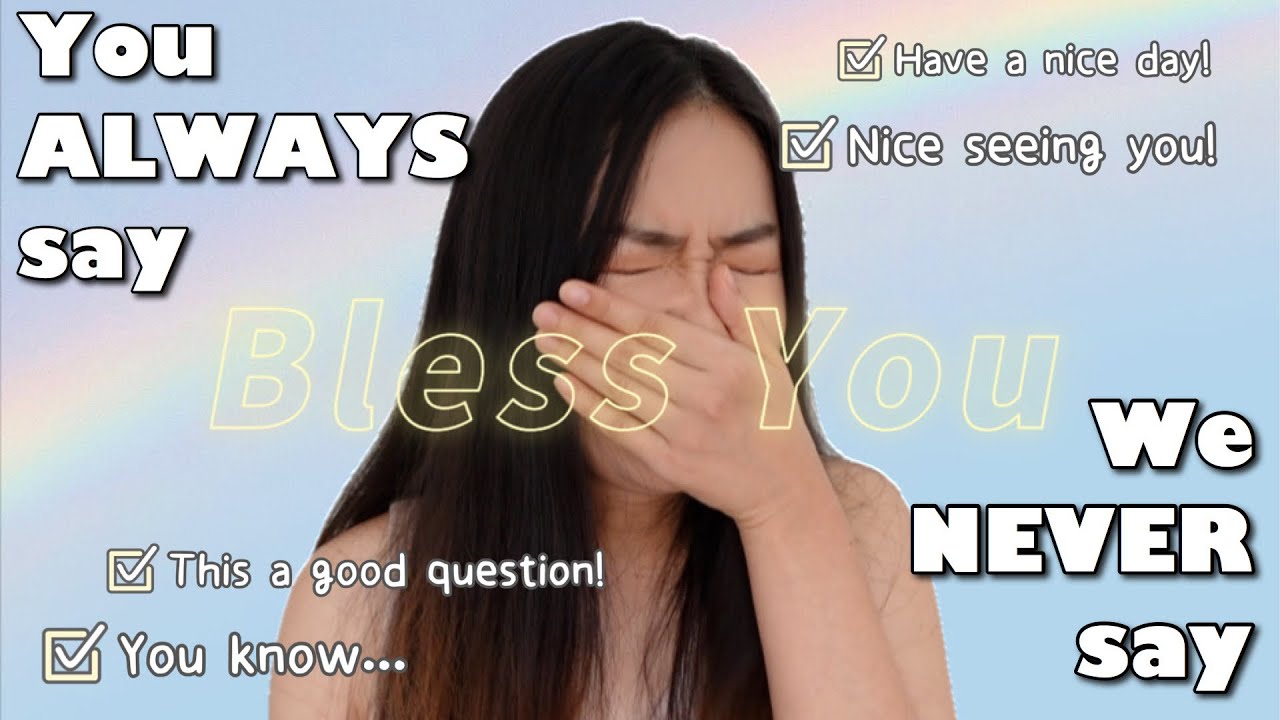 Things that you ALWAYS say but we NEVER say. - Learn Real Chinese ...