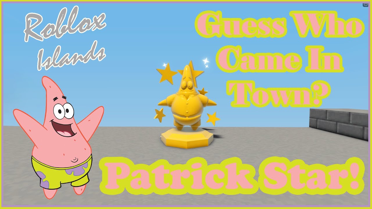 Patrick Star Came to Roblox Island! - YouTube