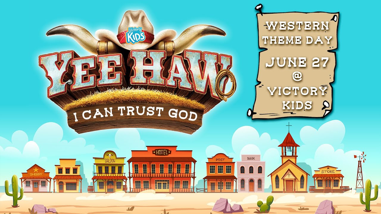 Victory Kids Yee Haw Western Theme Day Recap - YouTube