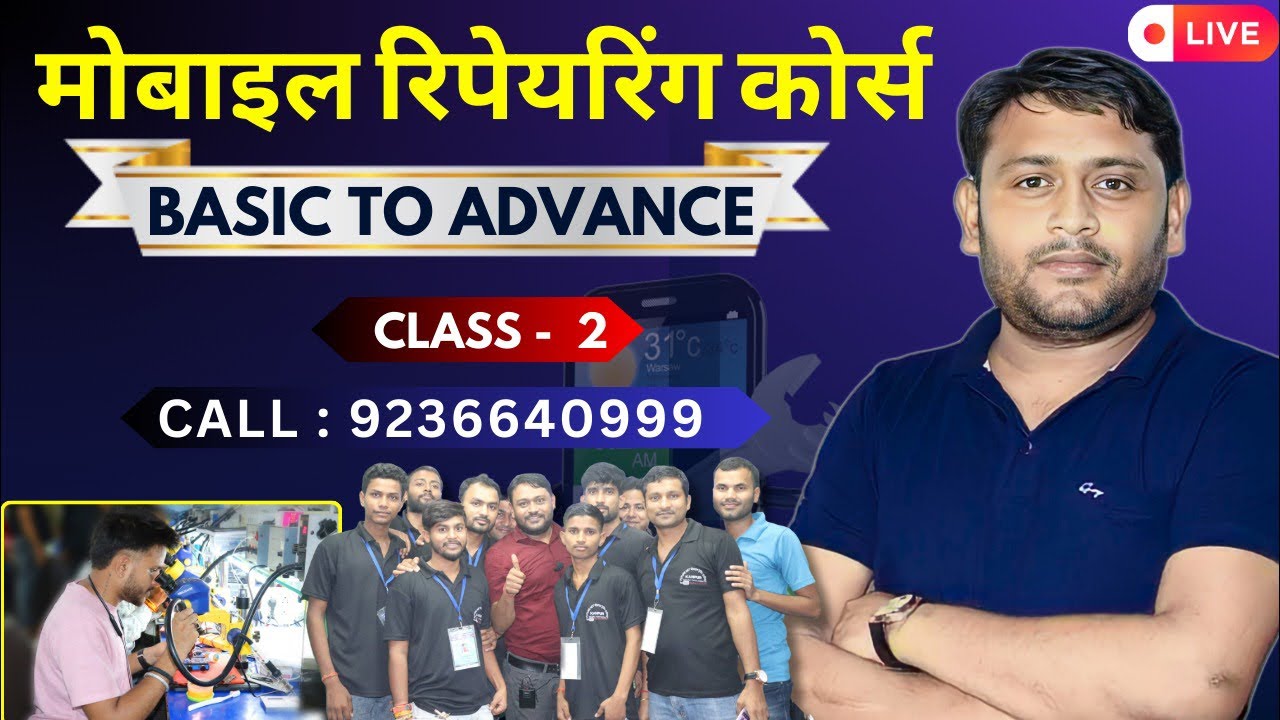 Free Mobile Repairing Course LIVE 🔥 | Basic to Advanced Class - 2 Call: 9236640999 - YouTube
