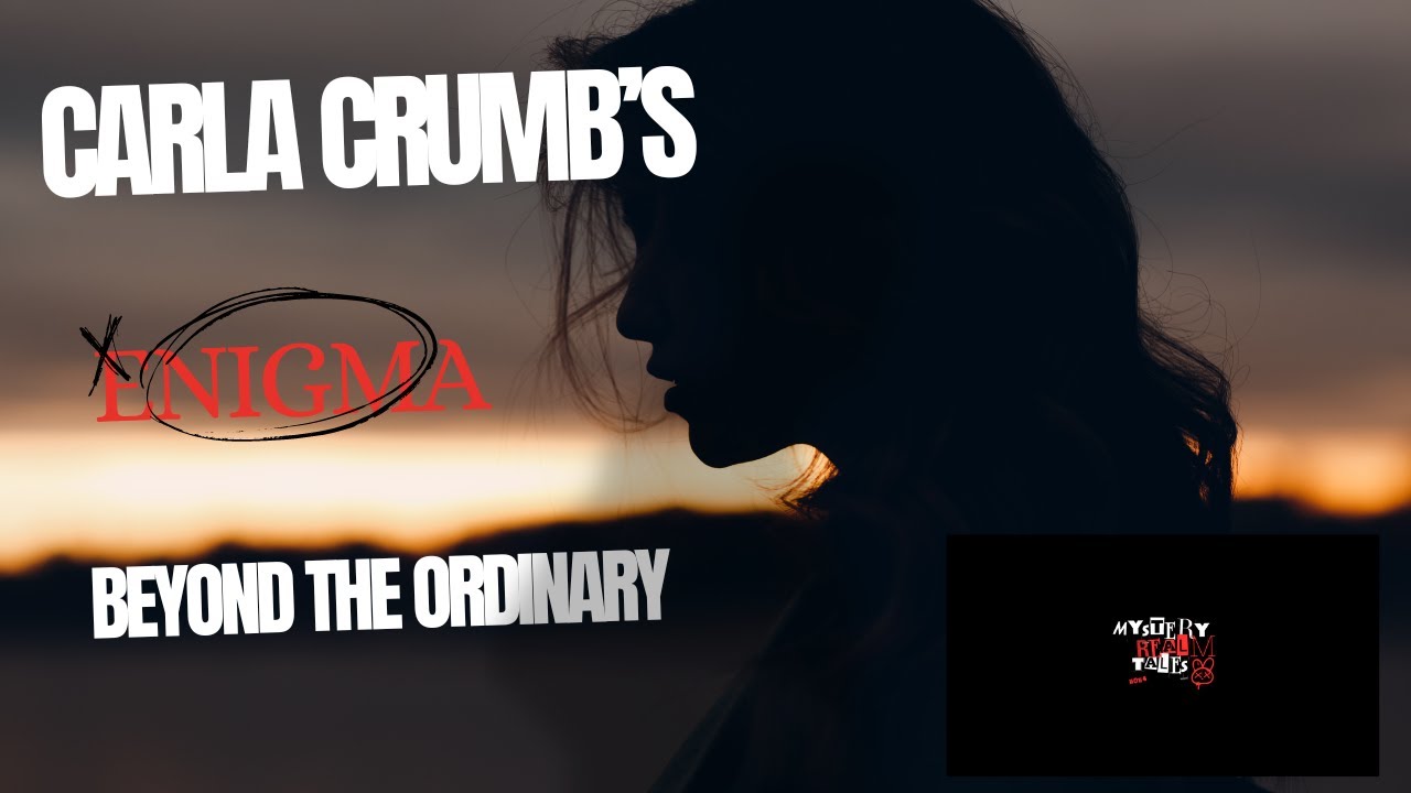 Carla Crumb's Enigma: Beyond the Ordinary - YouTube