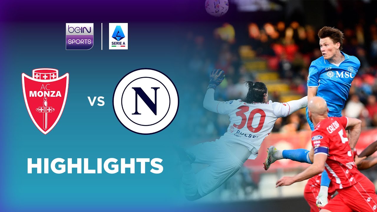Monza v Napoli | Serie A 24/25 | Match Highlights - YouTube
