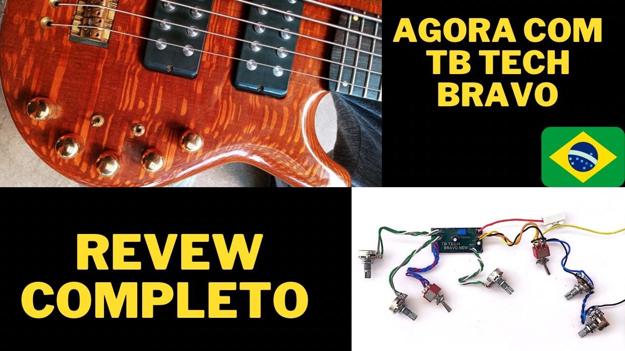 PREAMP TB TECH BRAVO BAIXO CHERUTTI ANTES E DEPOIS - YouTube
