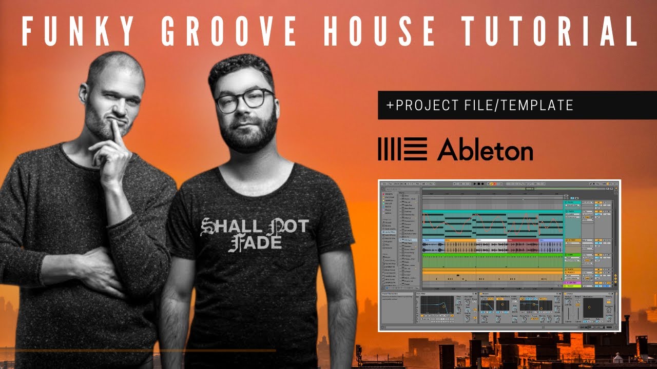 How to Make Funky Groove House Music Like FOUK (+Ableton Live Project ...