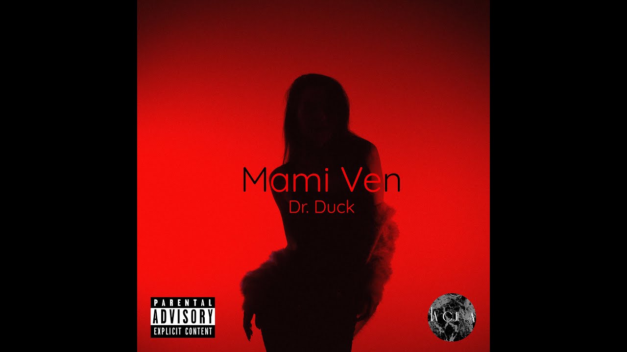 Mami Ven - Dr. Duck (Video Oficial) - YouTube