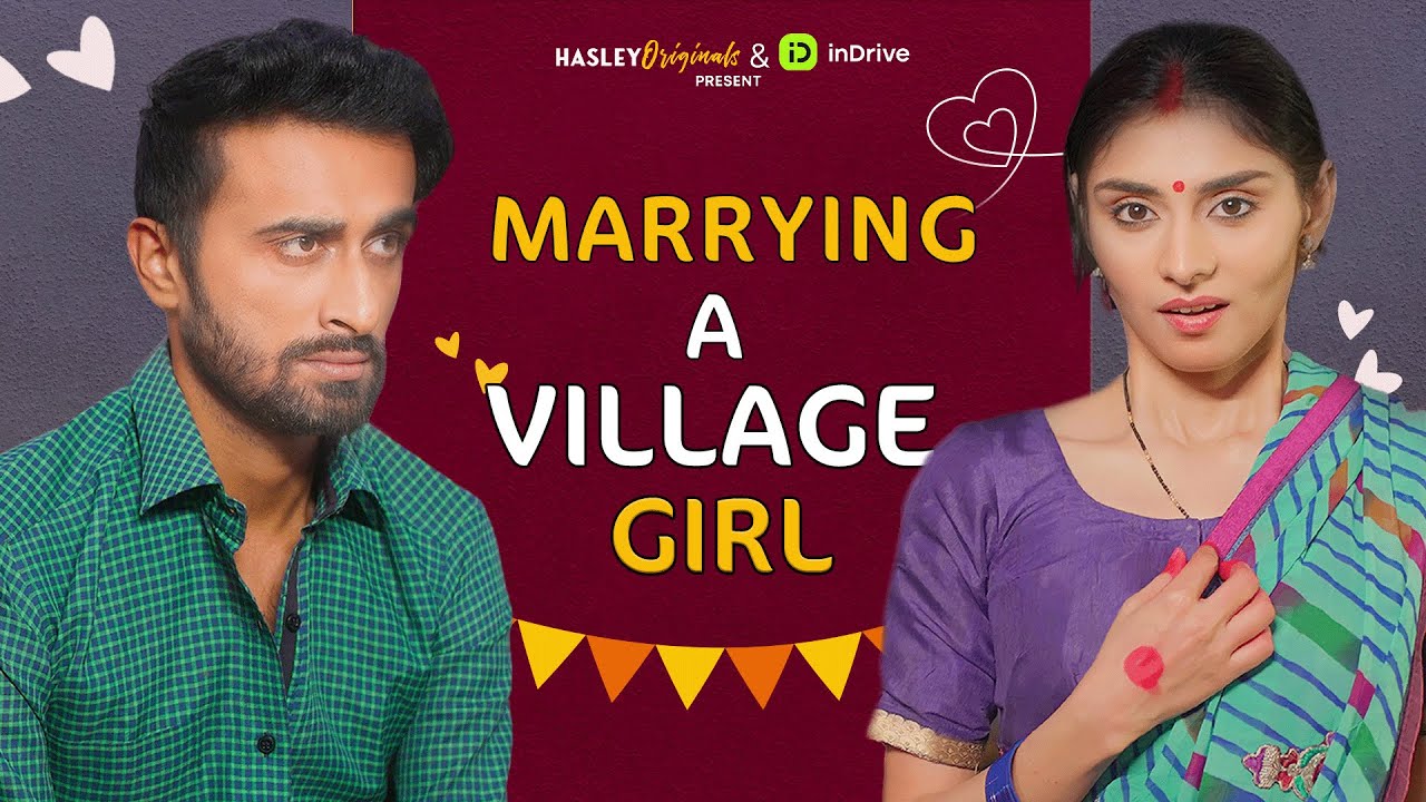 Marrying A Village Girl Ft. Abhinav Anand & Bhavya Sharma | Webseries ...
