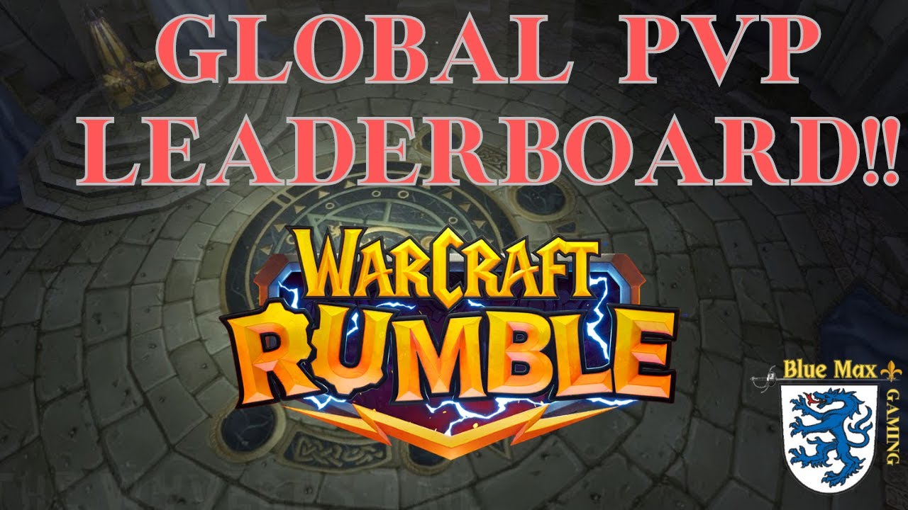 Warcraft Rumble: Unofficial Guild PVP Leaderboard!! - YouTube