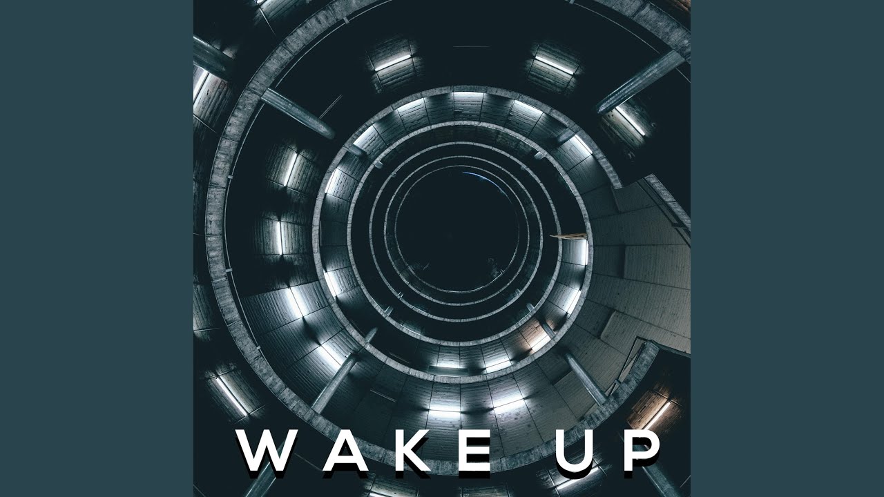 Wake Up - YouTube