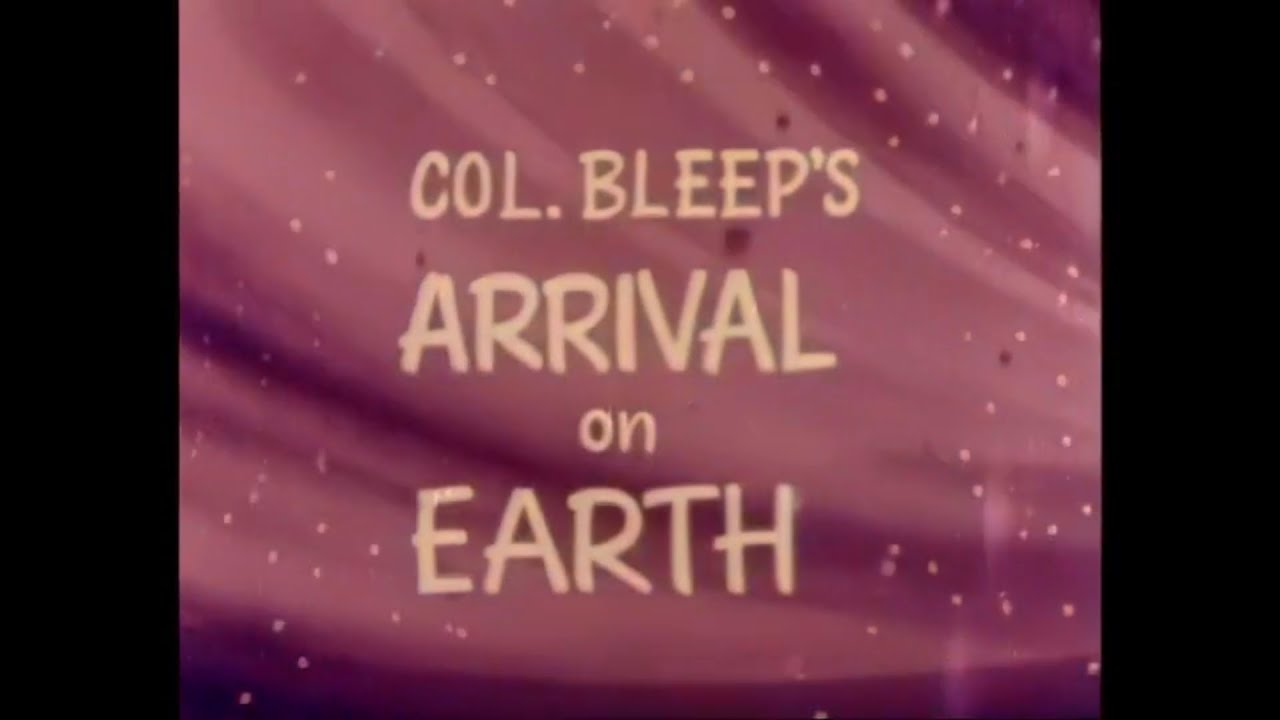 Colonel Bleep: Col. Bleep's Arrival on Earth - YouTube
