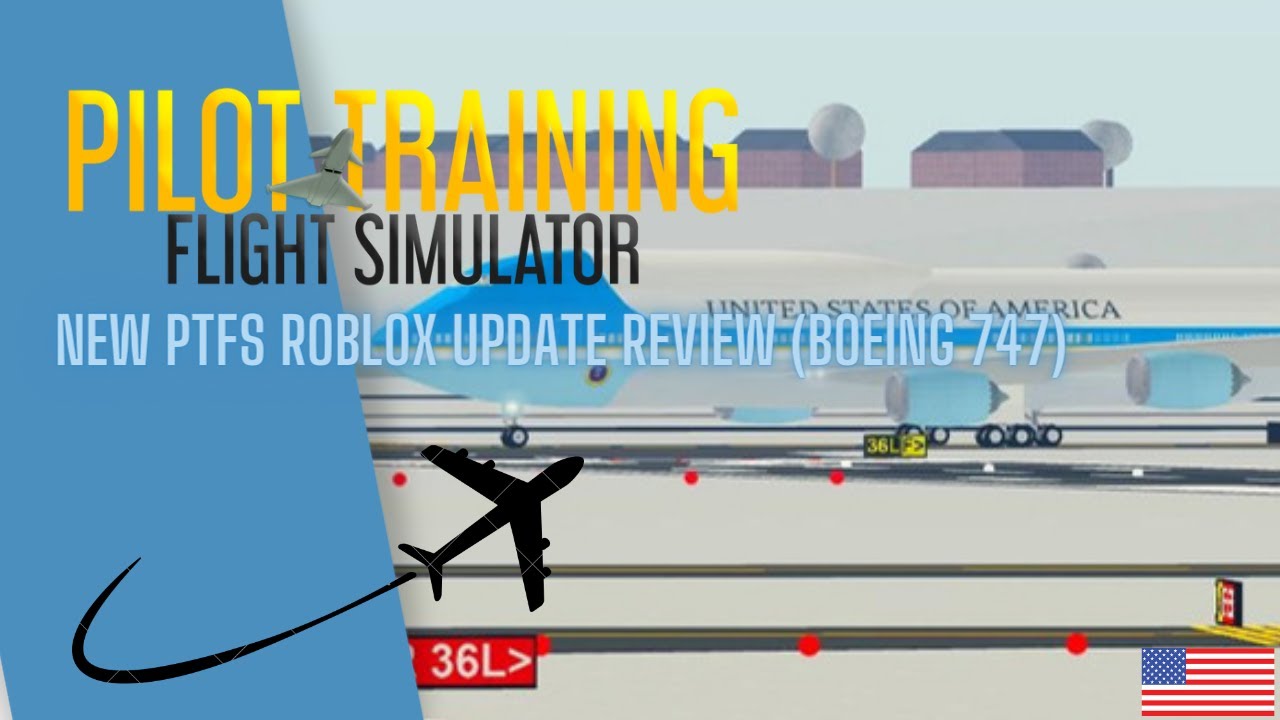 PTFS Update Review (Boeing 747) - YouTube