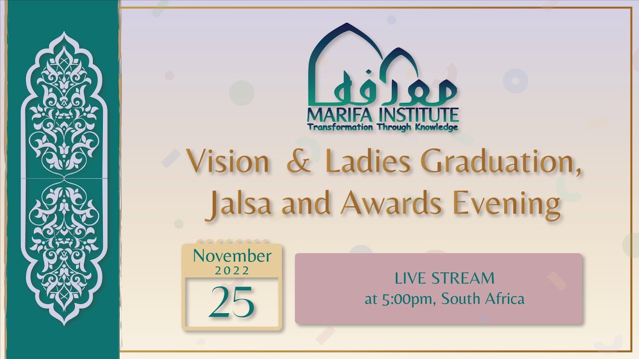 Livestream: Marifa Institute | Vision & Ladies Graduation, Jalsah and ...
