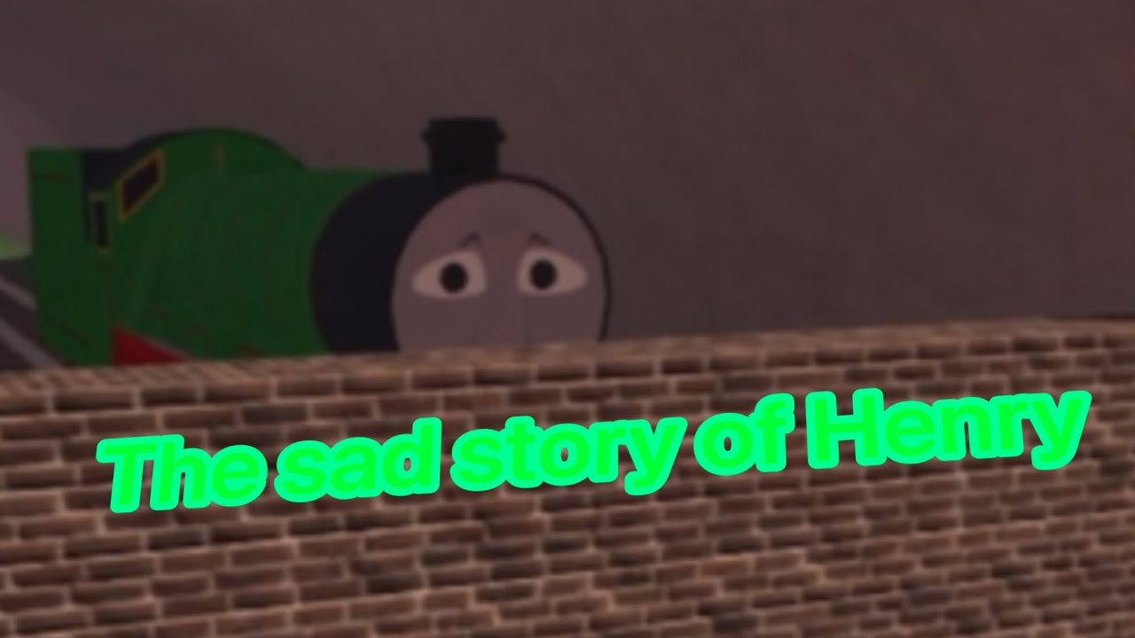 The sad story of Henry. Remake Thomas The Tank Engine and friends - YouTube