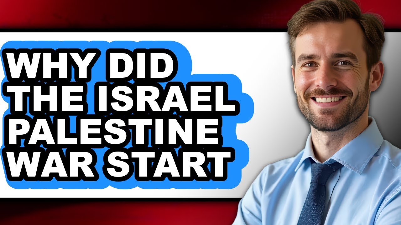 Why Did the Israel Palestine War Start - Answered - YouTube