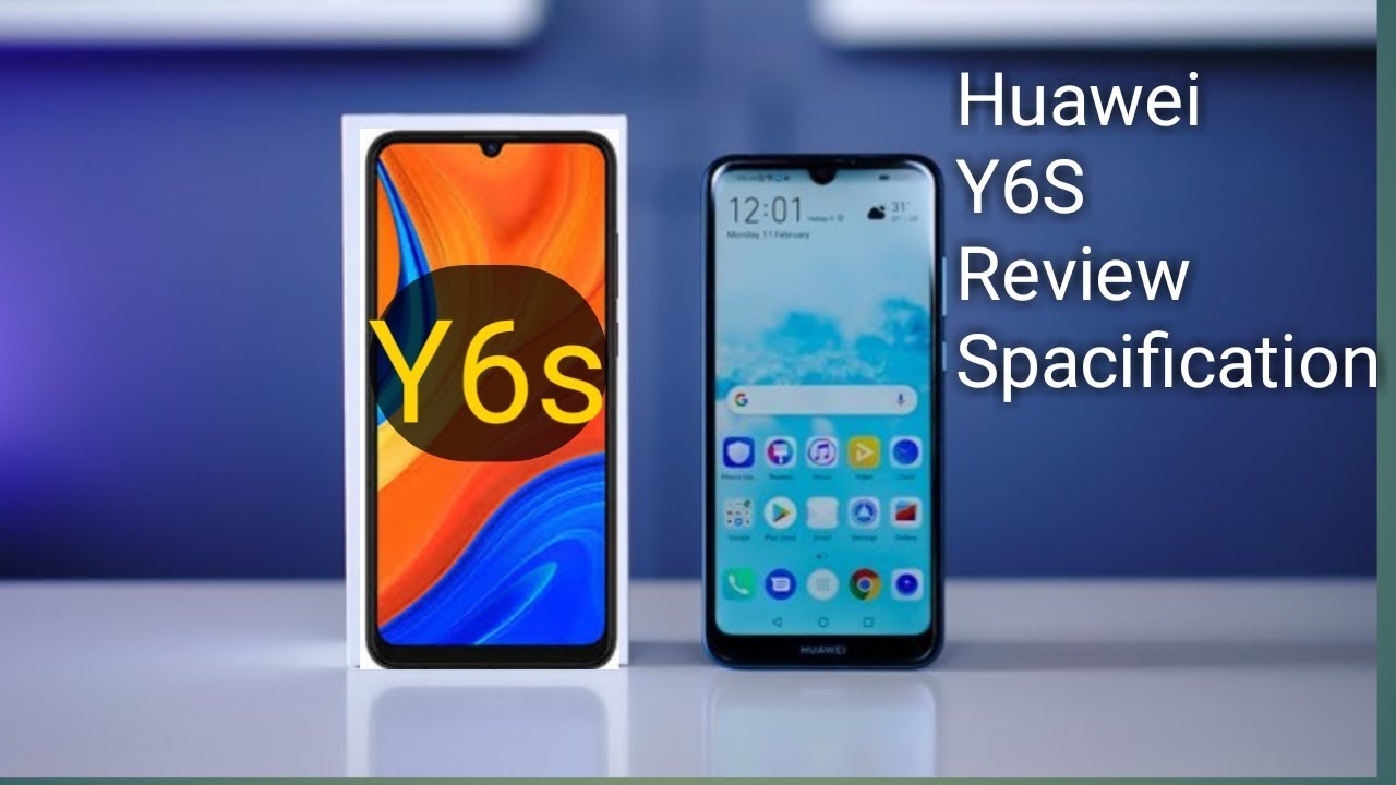 HUAWEI Y6s ,review, Spacification,unboxing,first look - YouTube