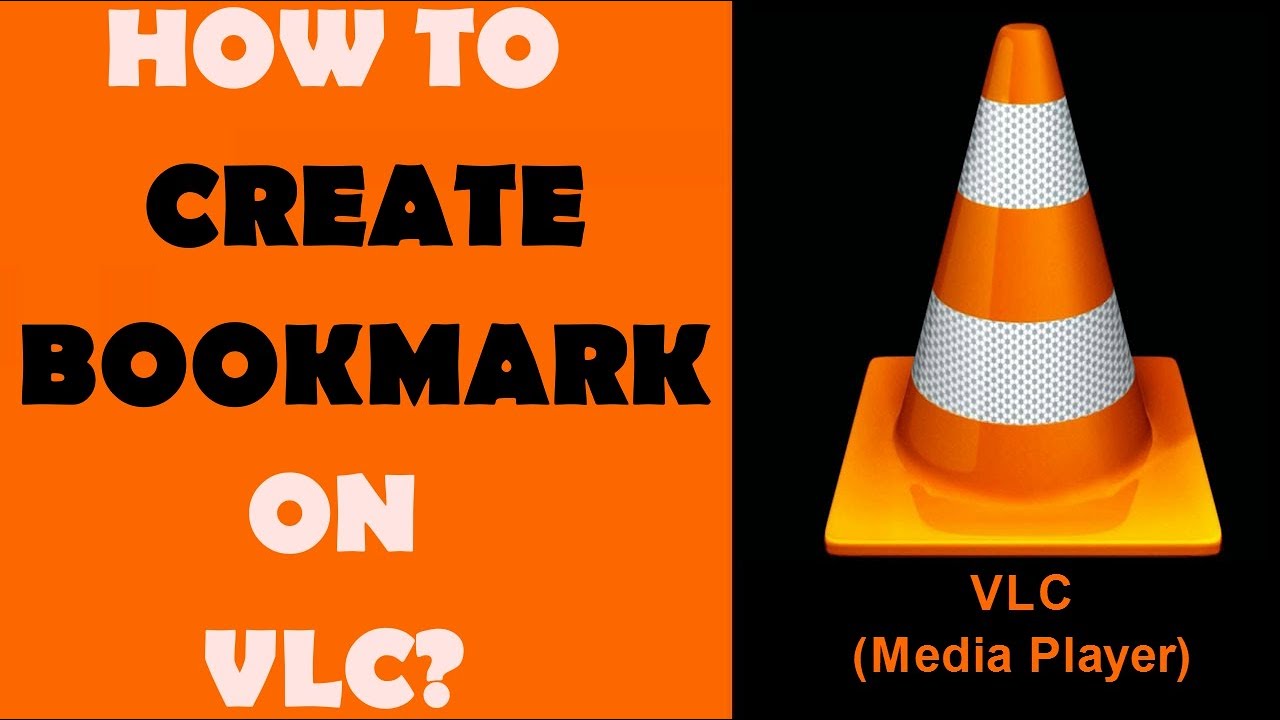 How To Create Bookmark In VLC Media Player YouTube how-to-create-bookmark-in-vlc-media-player-youtube