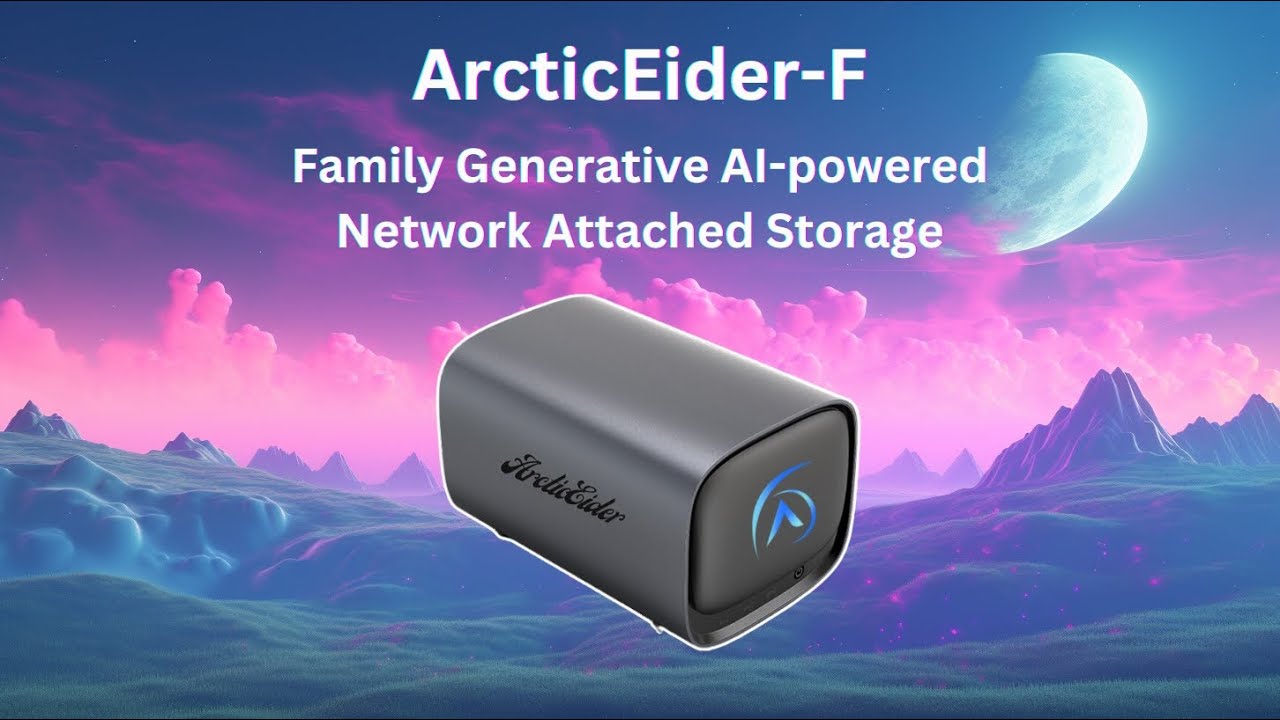 ArcticEider: The Ultimate Solution for GenAI-Powered Home Data Storage ...