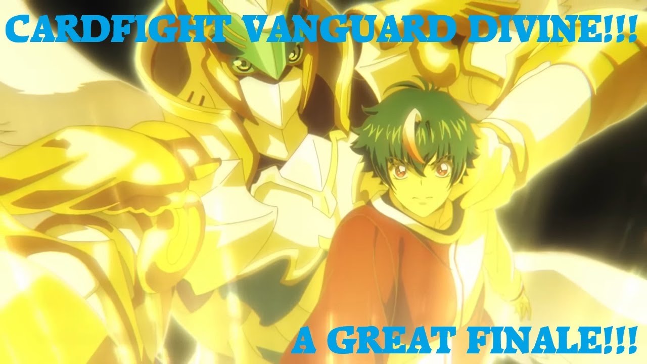 THE SEASON FINALE!!! - CARDFIGHT VANGUARD DIVINEZ SEASON2 EPISODE 13 ...