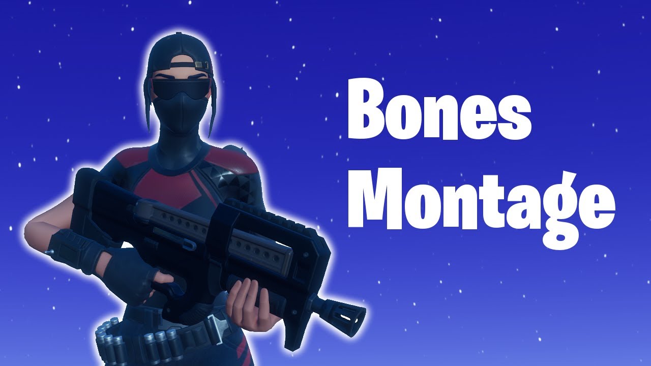 Bones | Fortnite Montage - YouTube
