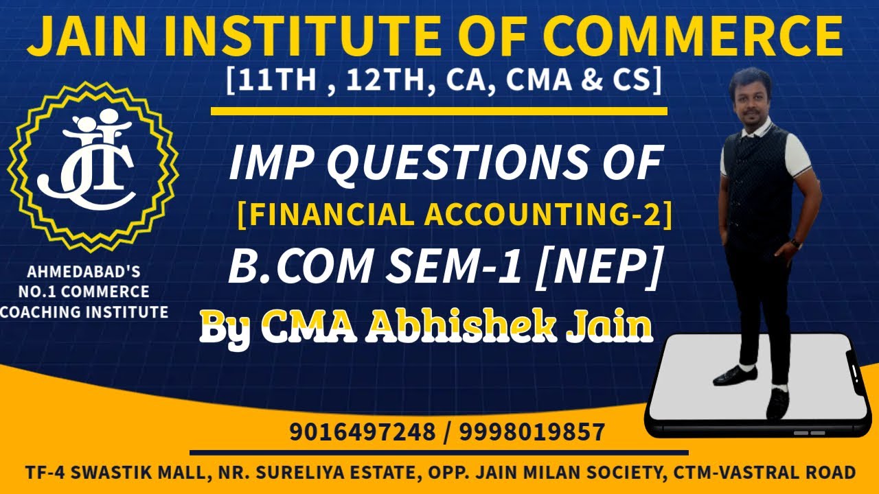 Lecture: IMP Questions [ B.com Sem-1] Financial Accounting-2 [PAPER 112 ...