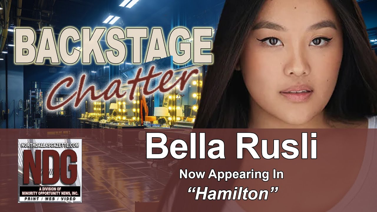 Backstage Chatter: Dallas native Bella Rusli talks about being part of ...