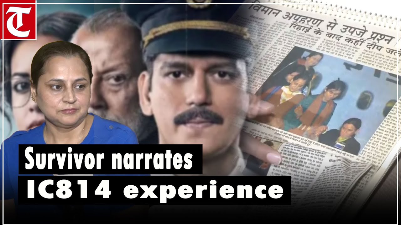 Survivor narrates her experience of IC814 Kandahar hijack | Pooja ...