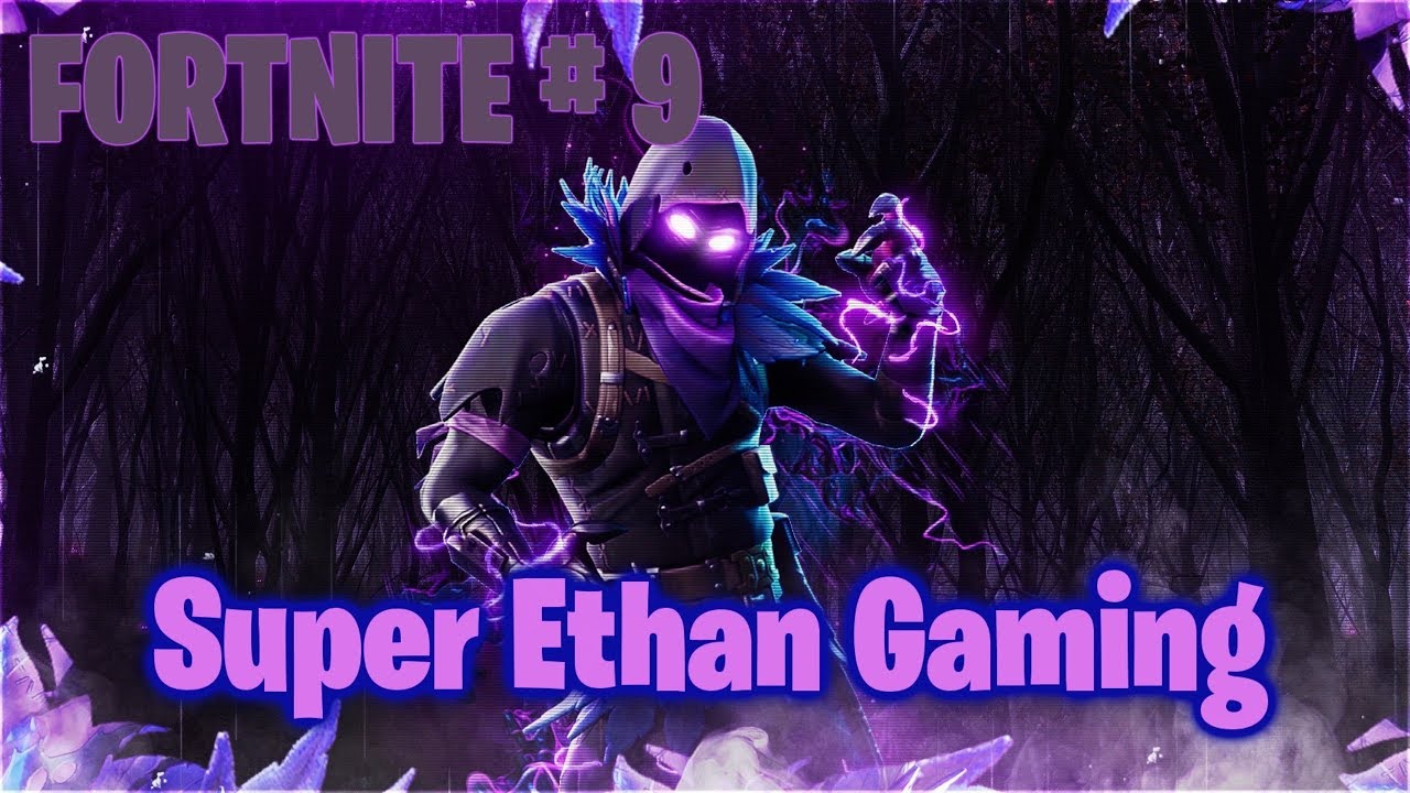 Super Ethan Gaming Fortnite #9 - YouTube