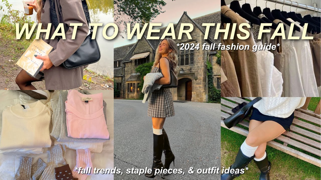 FALL OUTFITS 2024 🧡 trend guide, staple pieces, and outfit inspo - YouTube