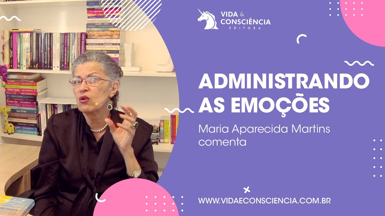 Como administrar as emoções? - Maria Aparecida - YouTube