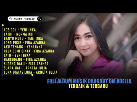 HAREUDANG - [Fira Azahra] - Full Album Musik Populer Terbaik OM ADELLA - Enak Didengar