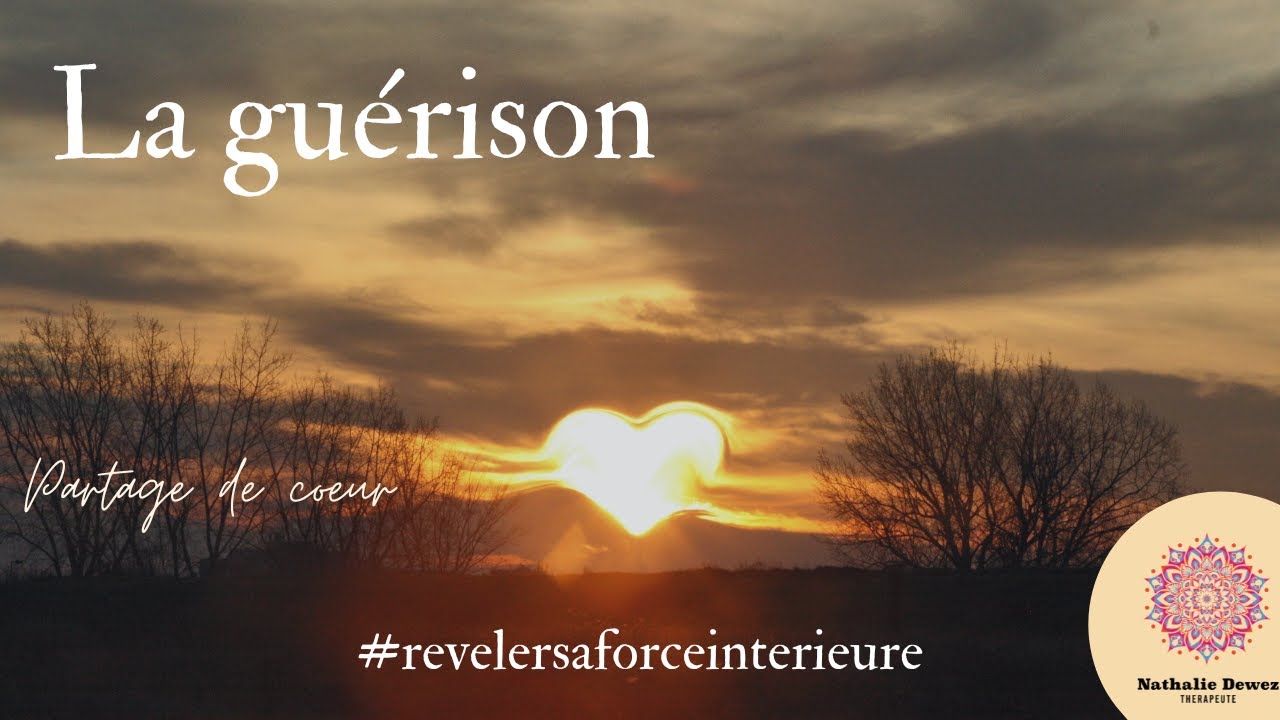 la guerison - YouTube