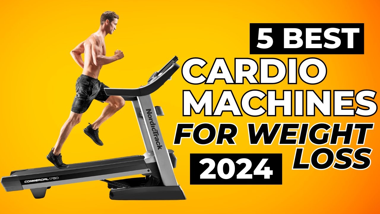 Top 5 Best Cardio Machines for Weight Loss In 2024 - YouTube