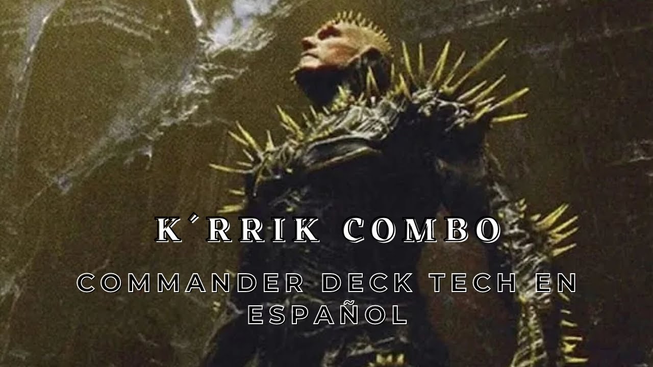 K´rrik combo | Commander deck tech enj español - YouTube