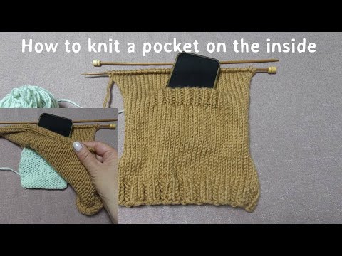 Knitted Pocket [ How to knit a pocket on the inside - Simple and easy ...
