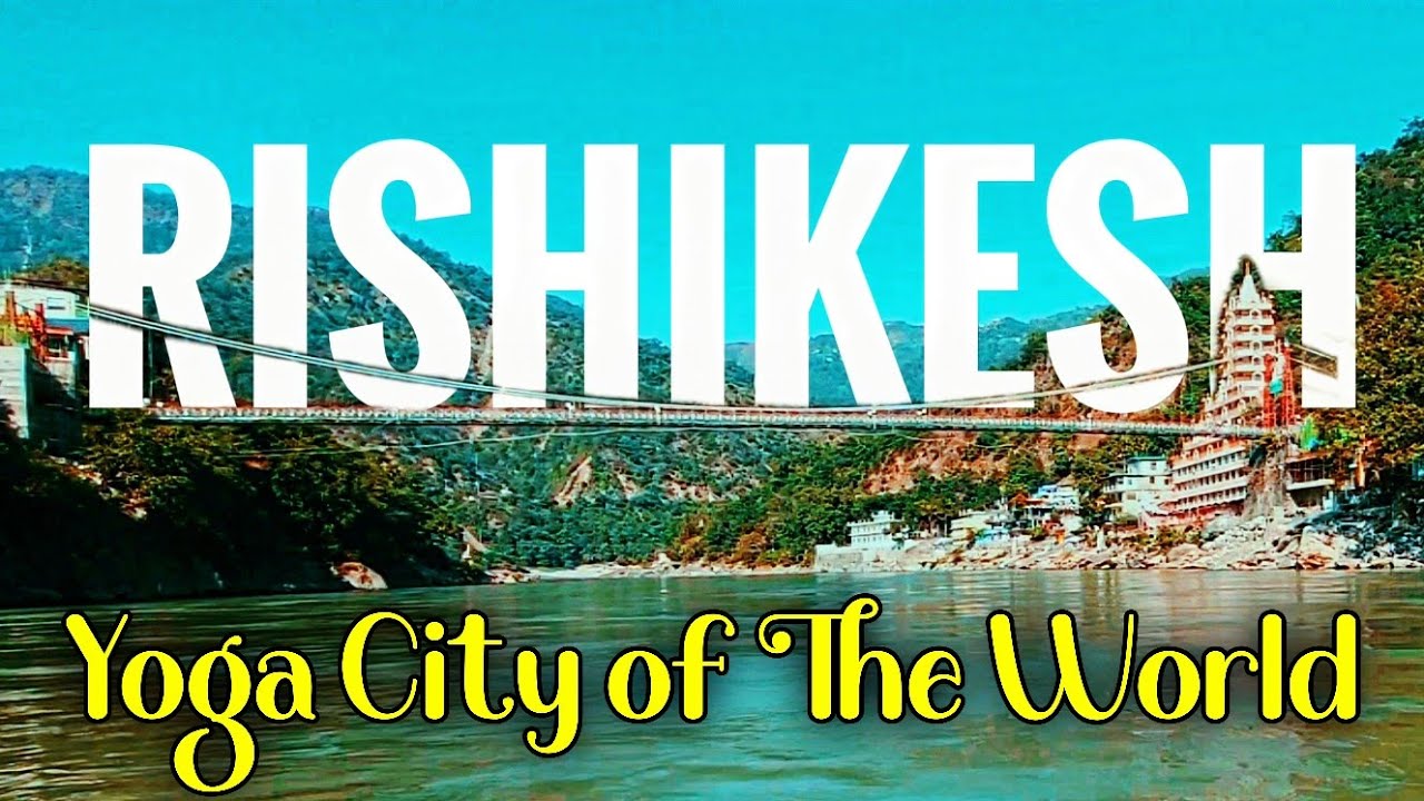 This is REAL RISHIKESH || Best Tourist Places of Rishikesh || # ...
