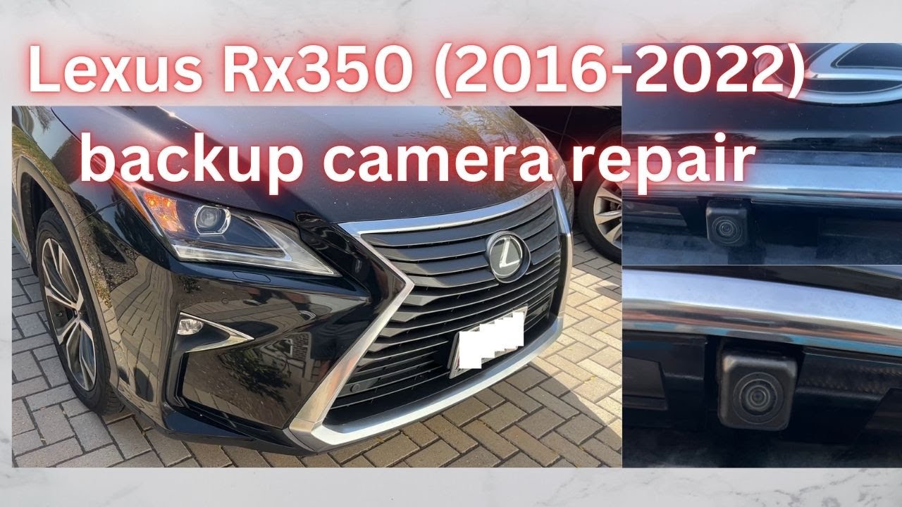 Lexus RX350 (2016-2022) rear backup camera repair. How to remove rear ...