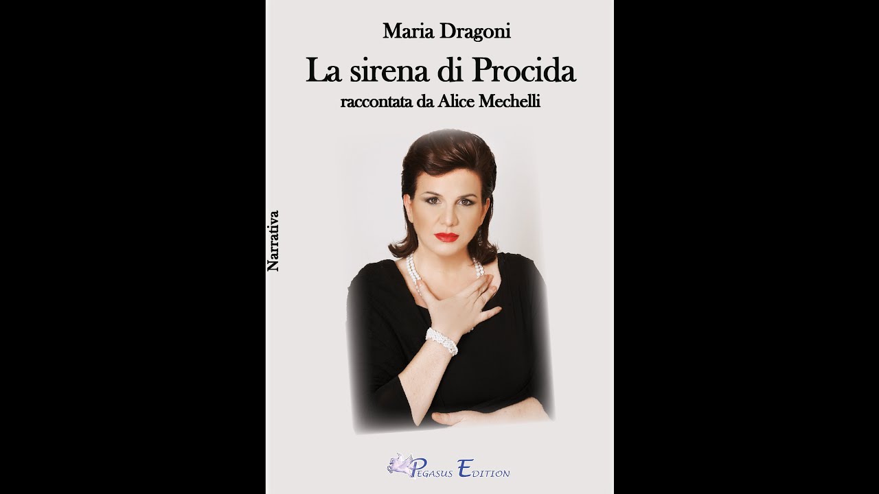 MARIA DRAGONI LA SIRENA DI PROCIDA BOOKTRAILER - YouTube