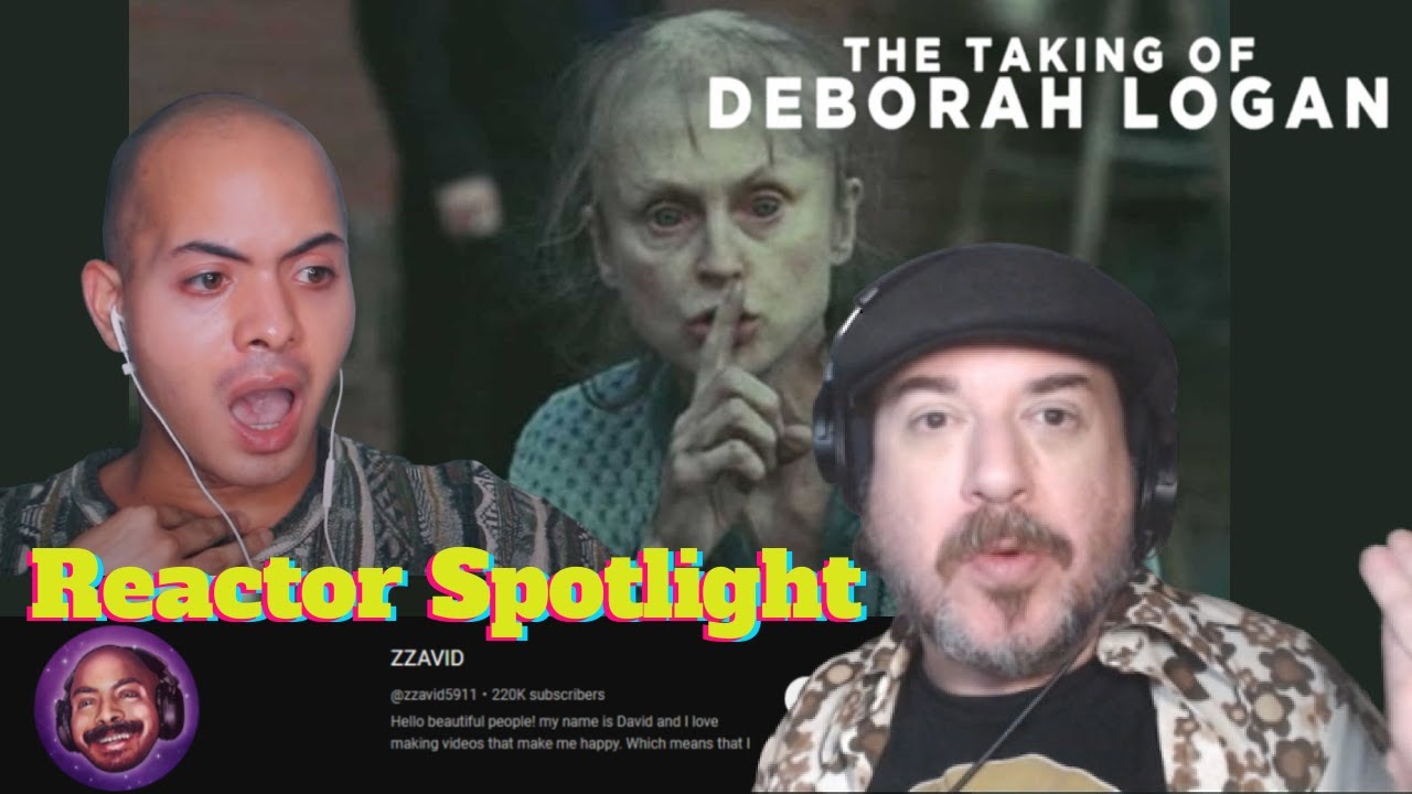 Lance B Reacting to ZZAVID @zzavid5911 '' The Taking of Deborah Logan ...