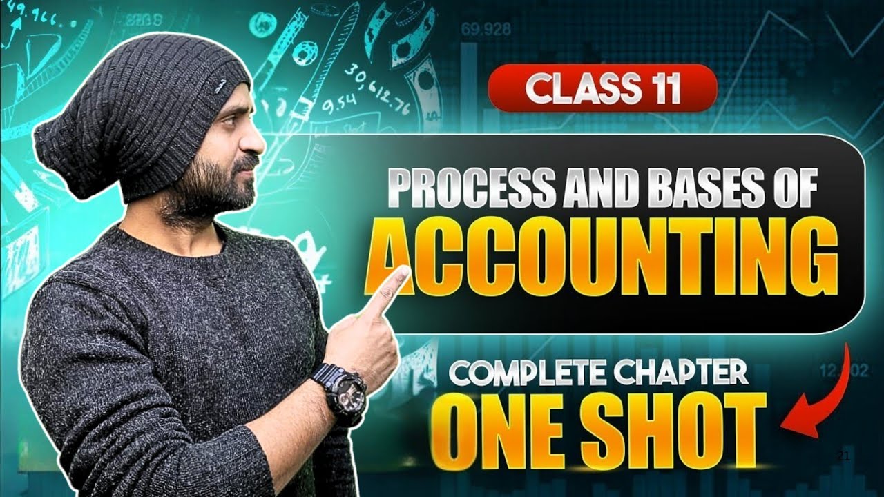 Bases of Accounting | chapter 4 | Class 11 | One Shot | Best ...