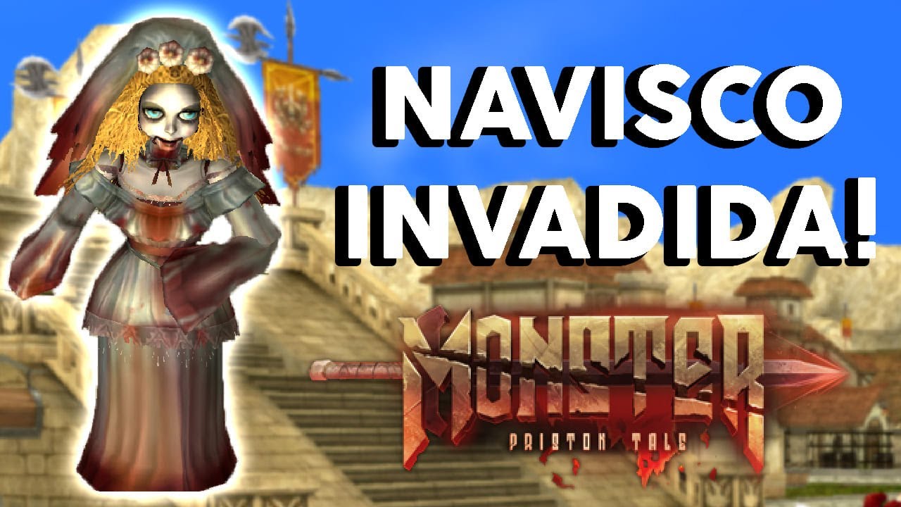 NOVO EVENTO NAVISCO INVADIDA! - MonsterPK Priston Tale 2020 - YouTube