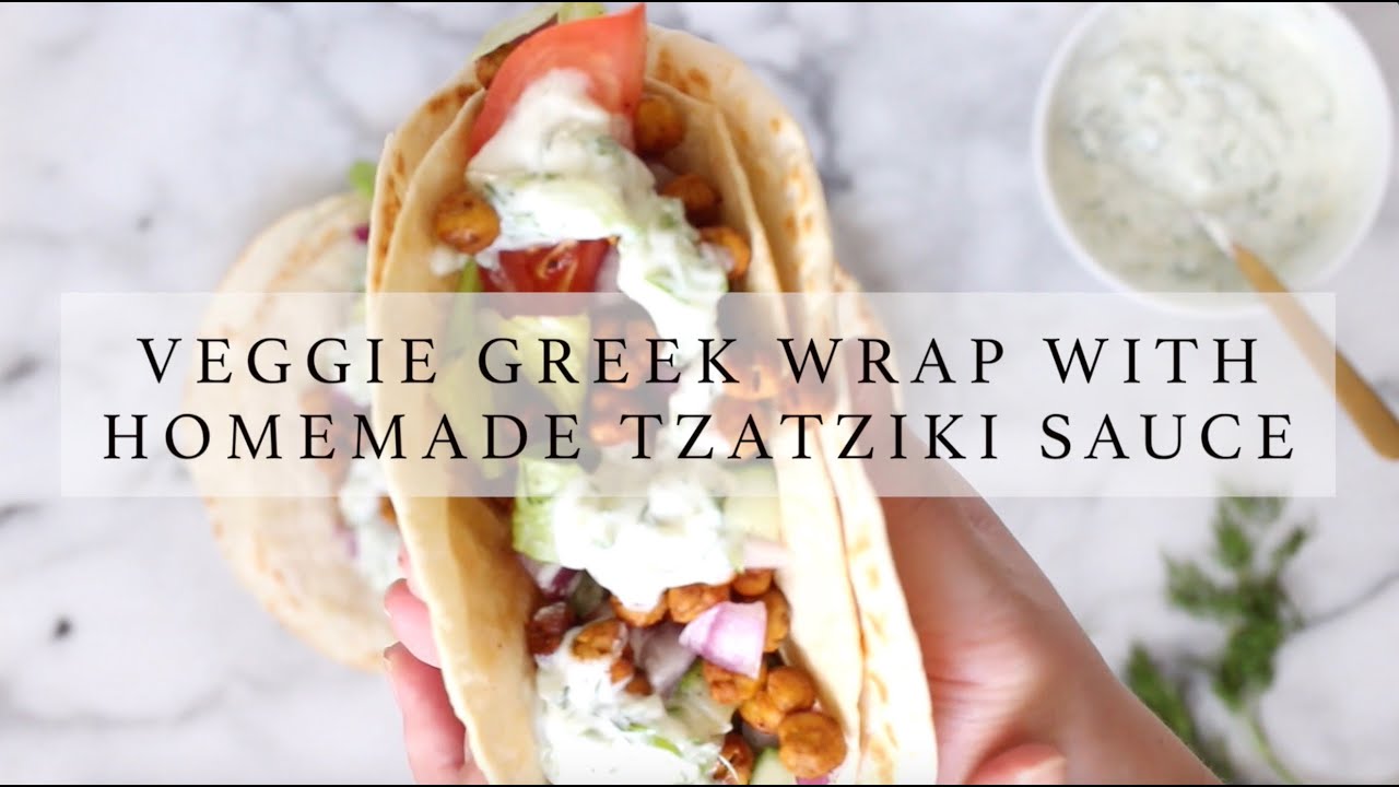 Veggie Greek Wrap with Homemade Tzatziki Sauce - YouTube