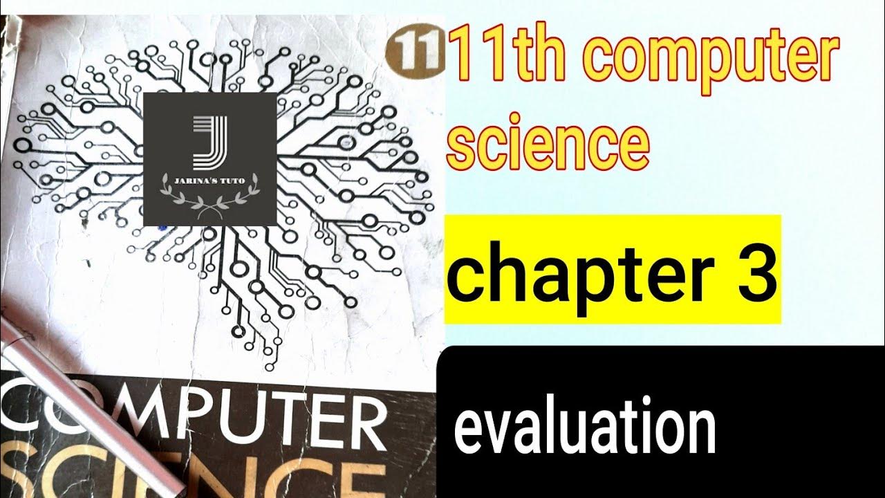 11th computer science chapter 3 evaluation| bookback answers |COMPUTER ORGANISATION | 11th CS ...