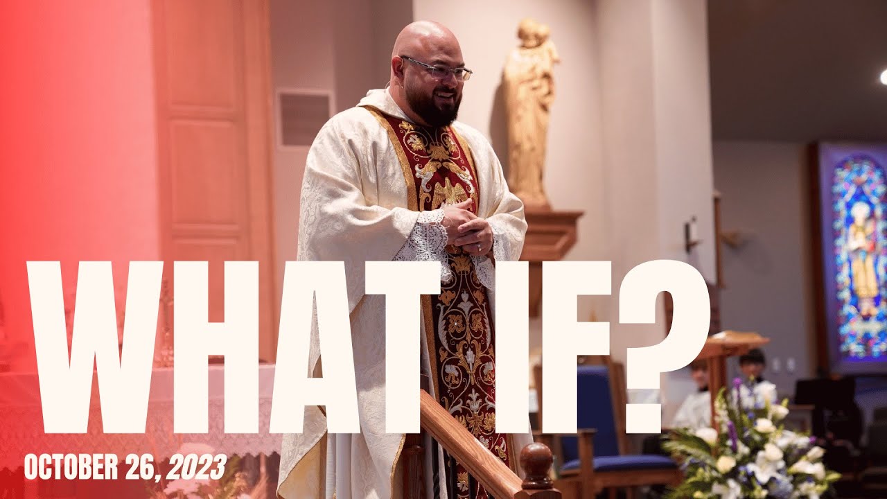 The Thing That Changed Everything | School Mass - Fr. Patrick Schultz ...