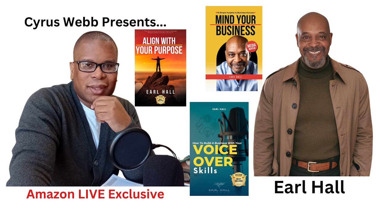 Media Personality/Author/Entrepreneur Earl Hall returns to Cyrus Webb Presents - YouTube